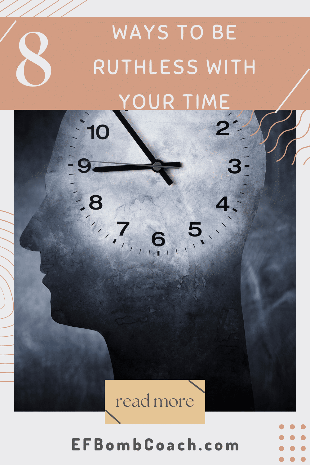 How To Be Ruthless With Your Time - EF Bomb Coach