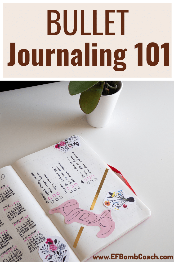 Bullet Journaling 101 - EF Bomb Coach