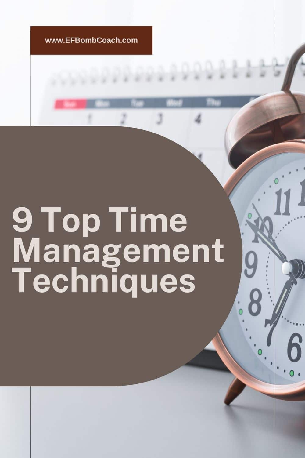 9 Top Time Management Techniques: Boost Your Productivity And ...