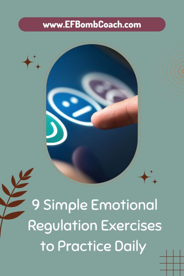 9 Simple Emotional Regulation Exercises To Practice Daily For Improved ...