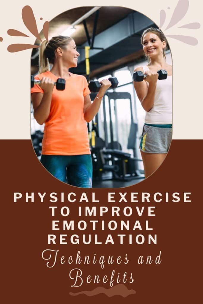 Physical Exercise To Improve Emotional Regulation: Techniques And ...