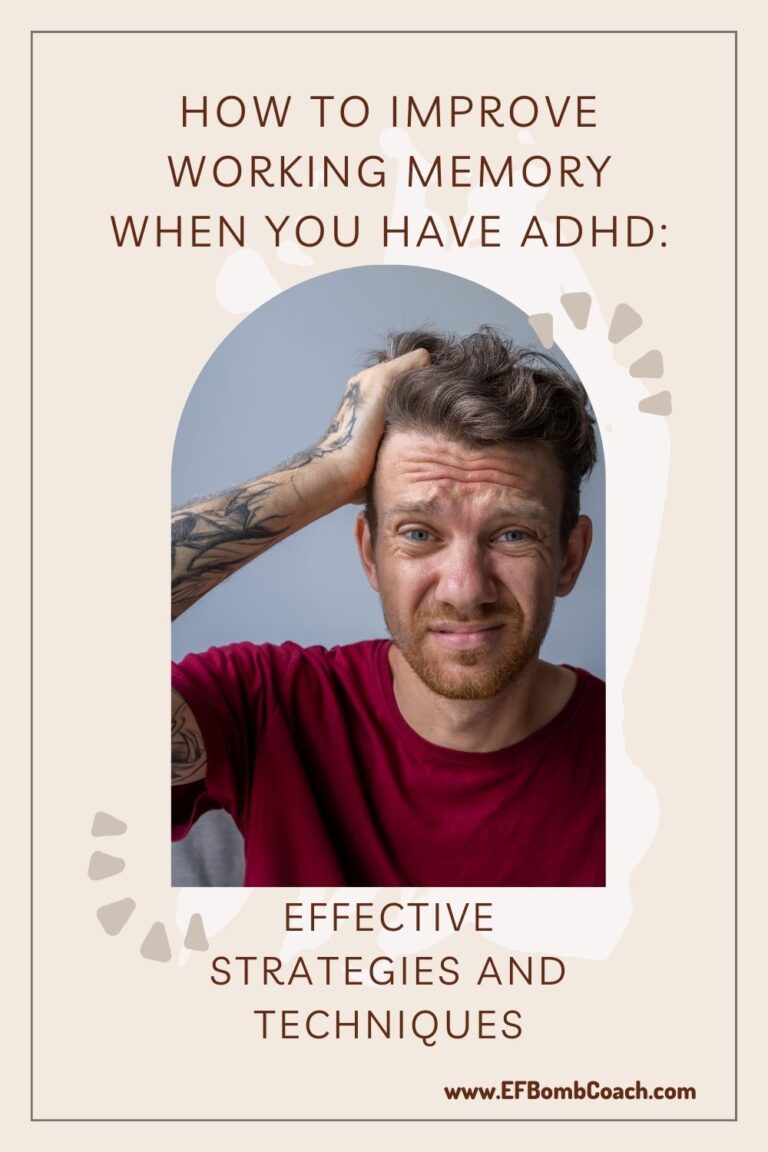 How To Improve Working Memory When You Have ADHD: Effective Strategies ...