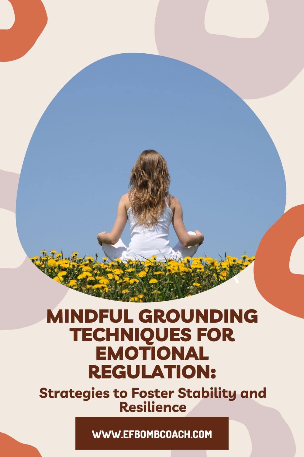 Mindful Grounding Techniques For Emotional Regulation: Strategies To ...
