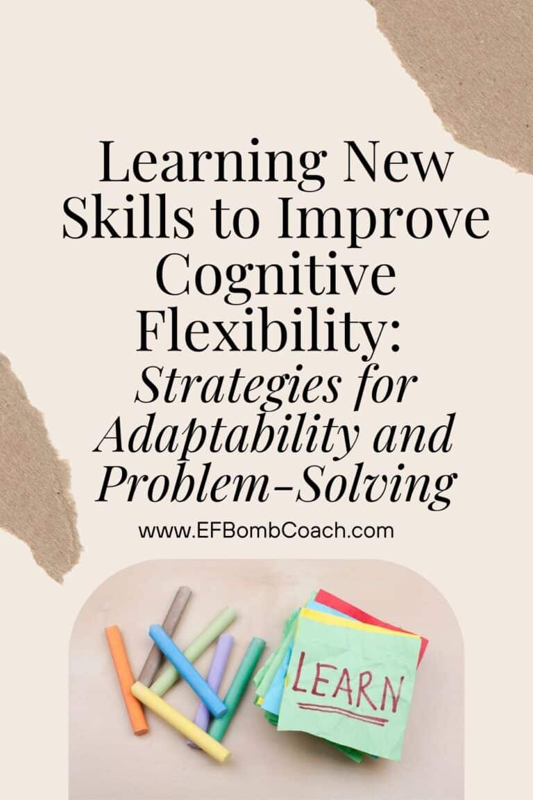 Learning New Skills To Improve Cognitive Flexibility: Strategies For ...