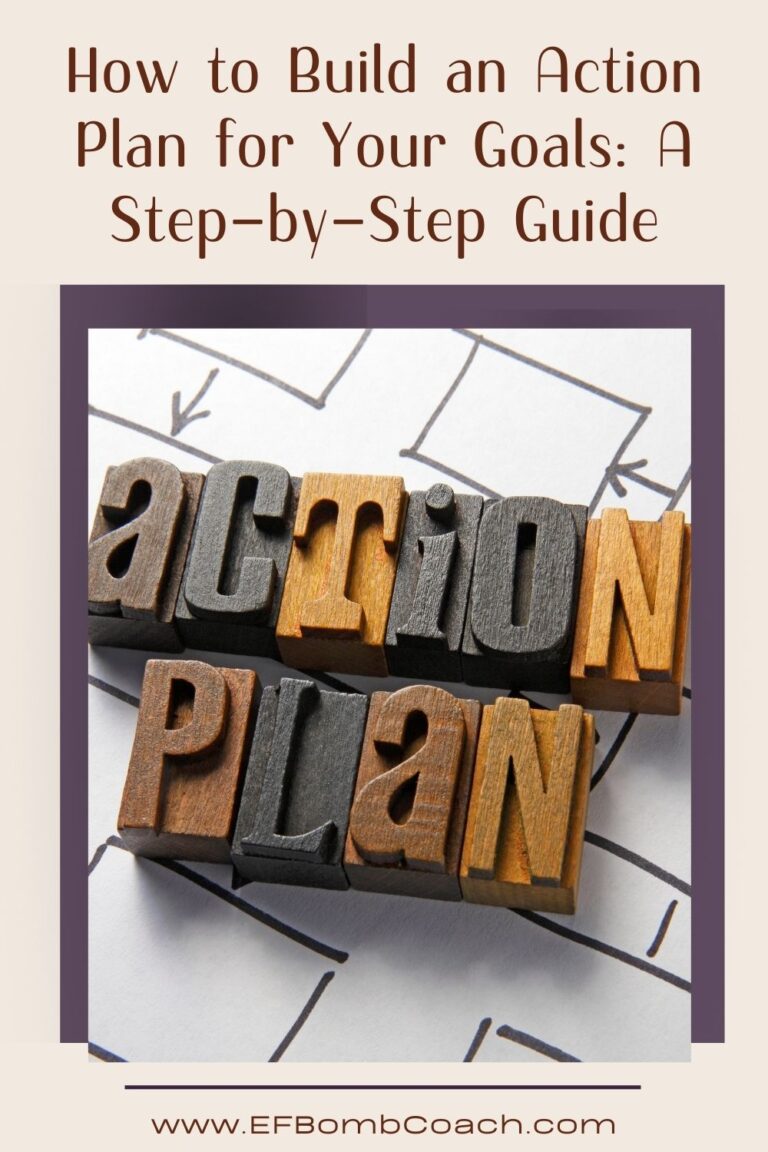 How To Build An Action Plan For Your Goals: A Step-by-Step Guide - EF ...