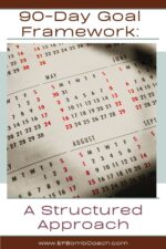 90-Day Goal Framework: A Structured Approach - EF Bomb Coach