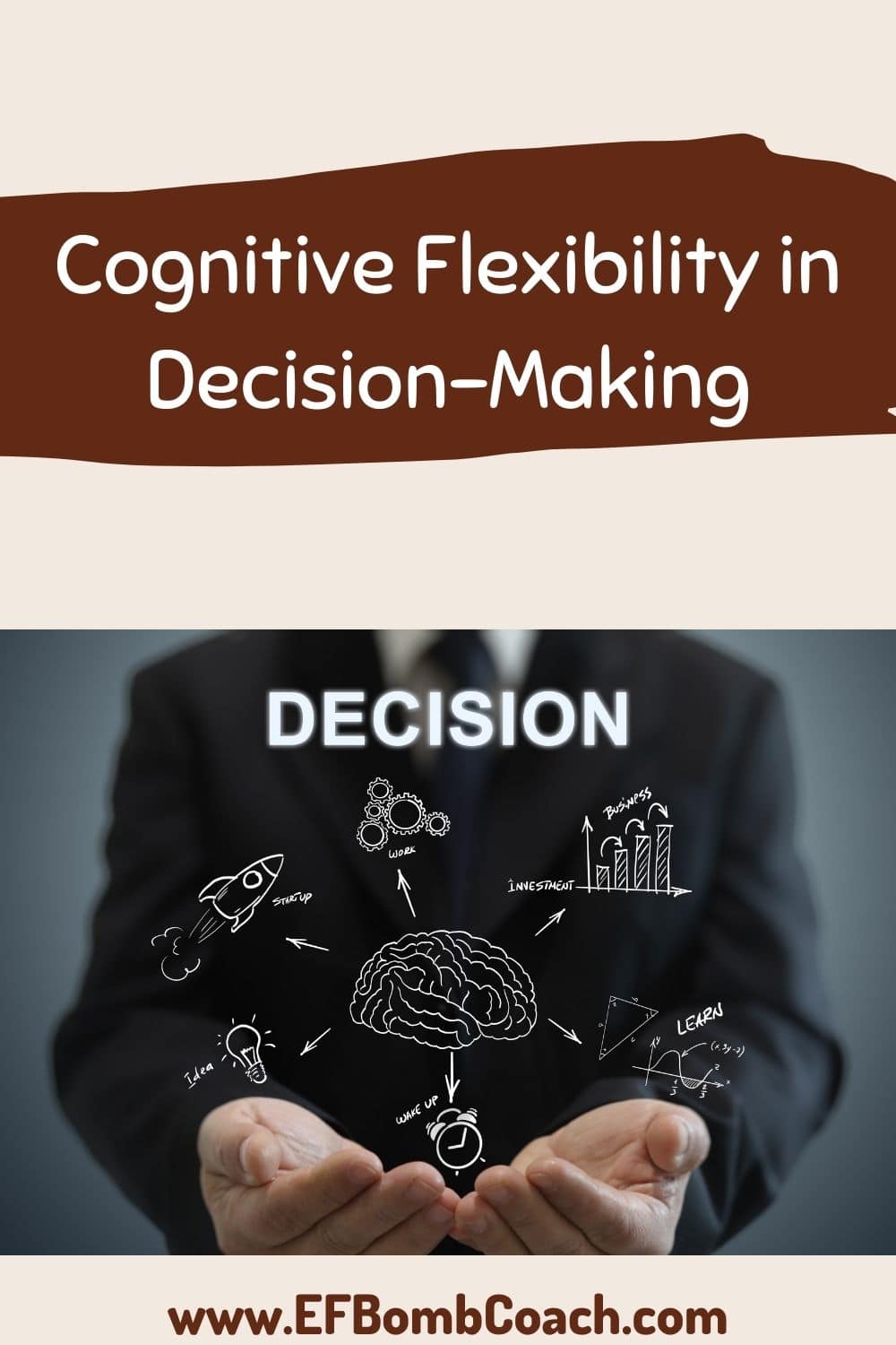 Cognitive Flexibility In Decision-Making - EF Bomb Coach