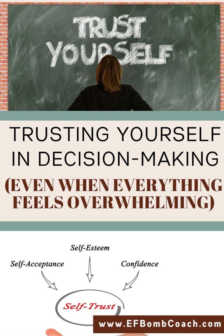 Trusting Yourself In Decision-Making (Even When Everything Feels ...
