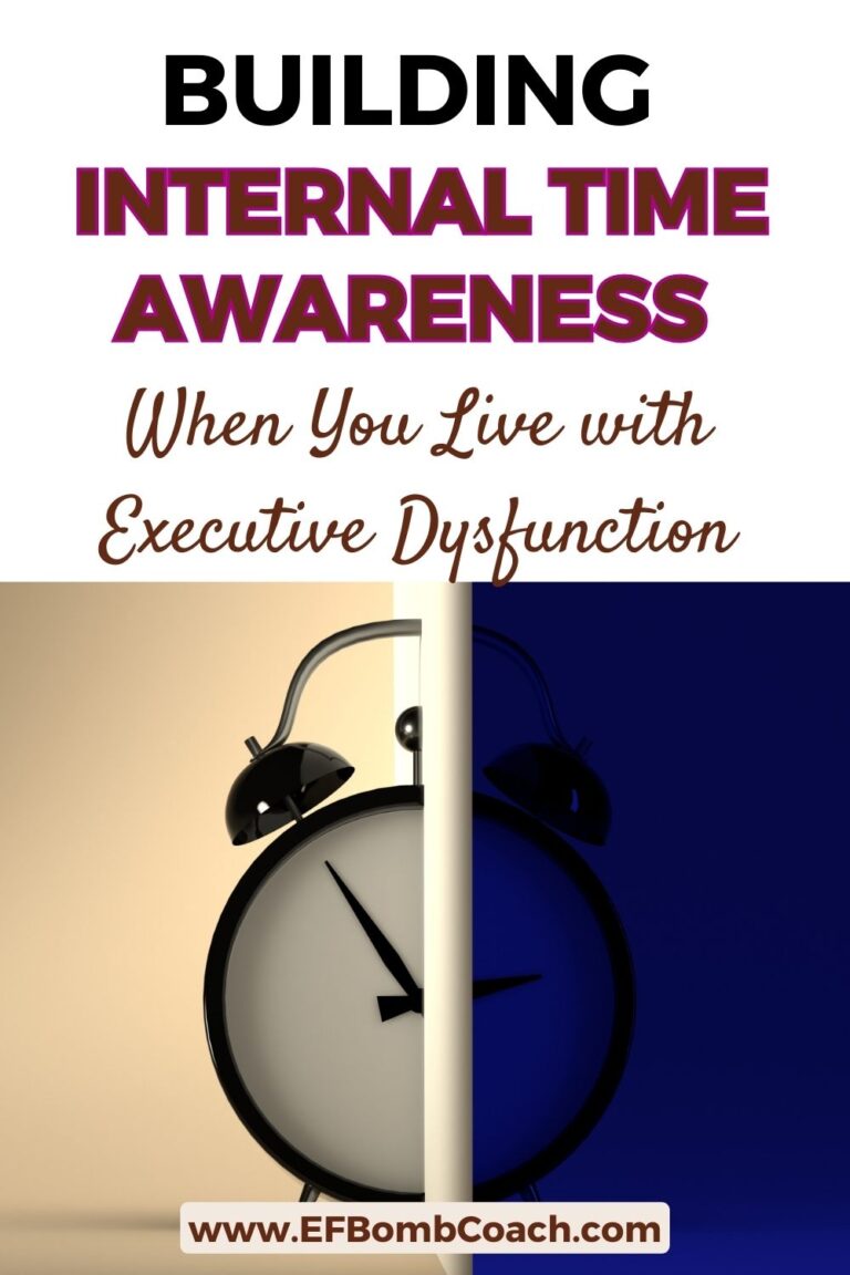 Building Internal Time Awareness When You Live With Executive ...